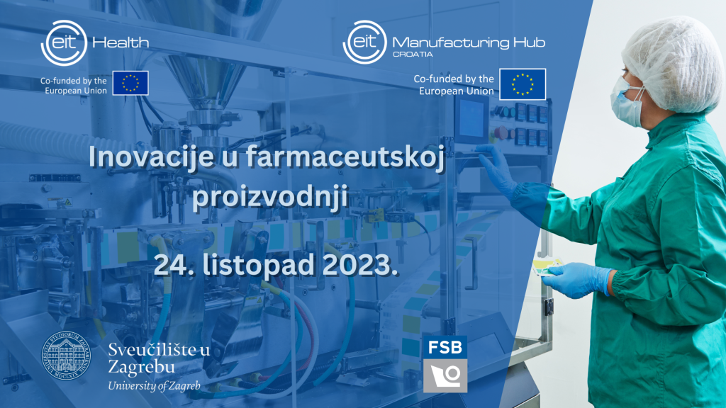 Inovacije u farmaceutskoj proizvodnji – Eit Manufacturing Hub