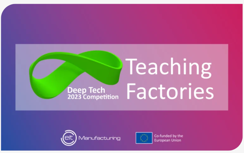 Natjecanje EIT Manufacturing – Teaching Factories 2023. – otvoreni poziv za sveučilišta i ...