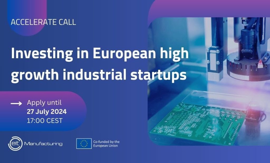 Otvoren je poziv na Accelerate program – Eit Manufacturing Hub